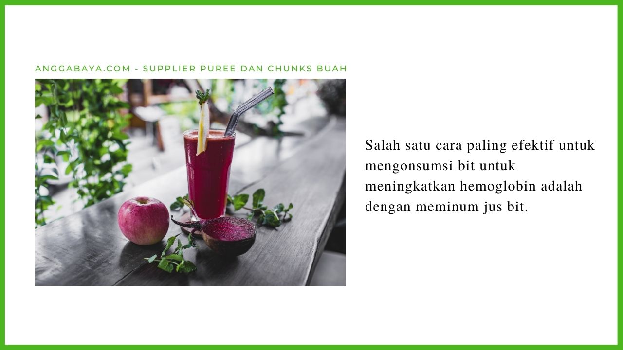 3 Cara Mengkonsumsi Buah Bit Untuk Menaikkan HB – Anggabaya